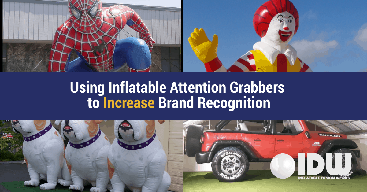 Using Inflatable Attention Grabbers to Increase Brand Recognition