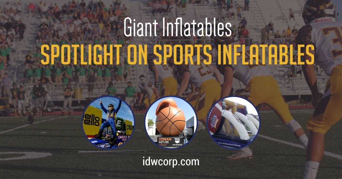 Giant Inflatables: Spotlight on Sports Inflatables